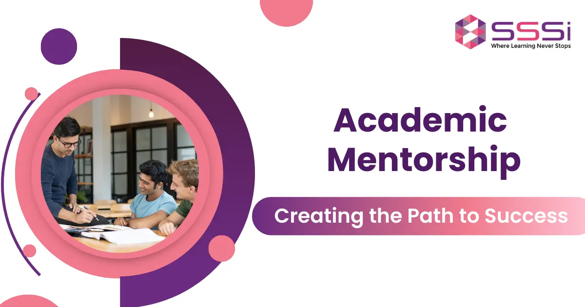 Academic Mentorship Program: Guiding Success in Education | SSSi